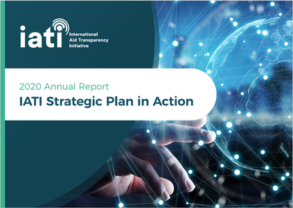 Annual Report 2020: IATI Strategic Plan in action - iatistandard.org